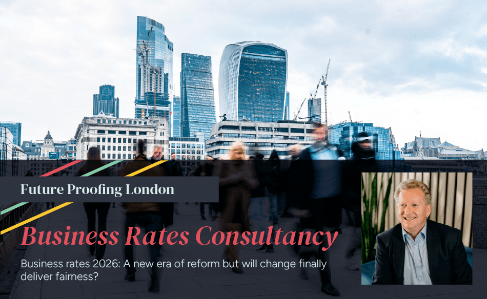 Business rates 2026: A new era of reform but will change finally ...